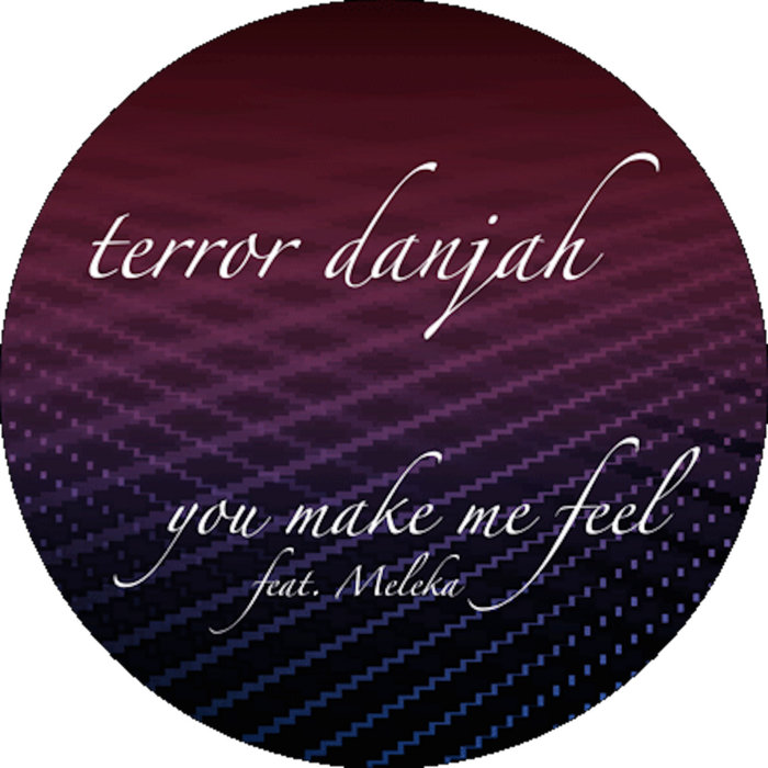 U Make Me Feel / Morph 2 | Terror Danjah
