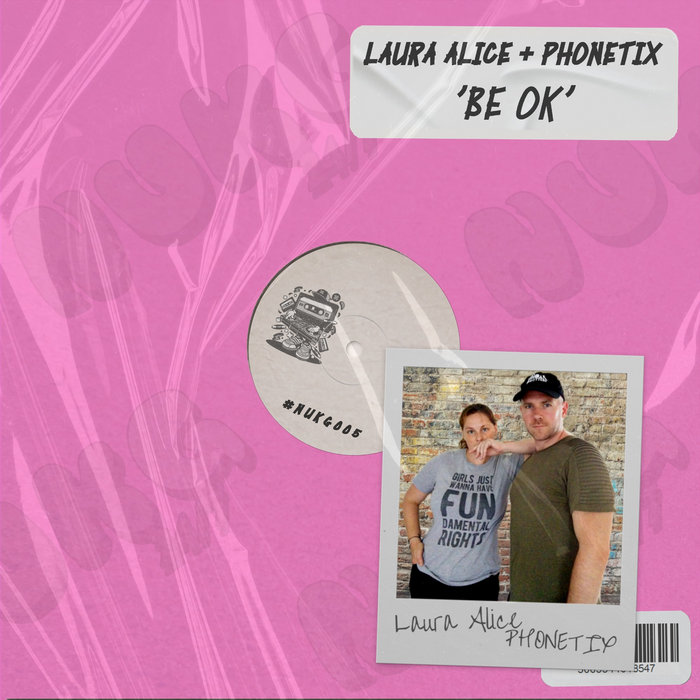 Be Ok | Laura Alice & Phonetix | Laura Alice