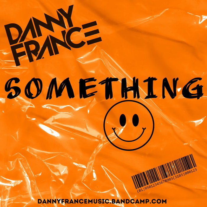 Something | Danny France