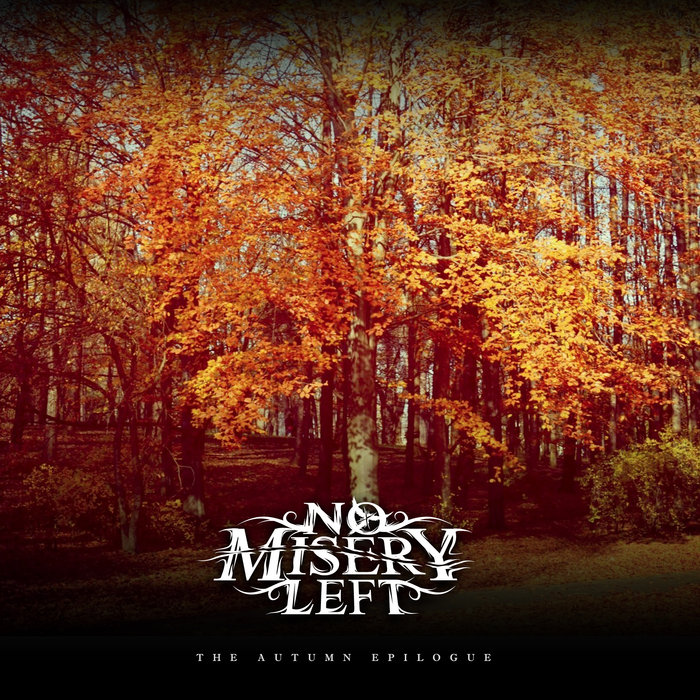 The Autumn Epilogue | No Misery Left