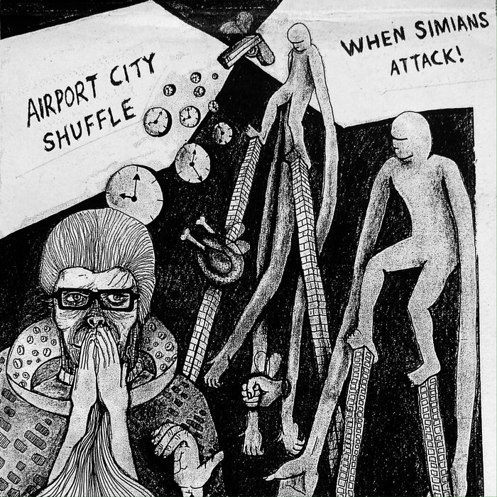 When Simians Attack | Airport City Shuffle