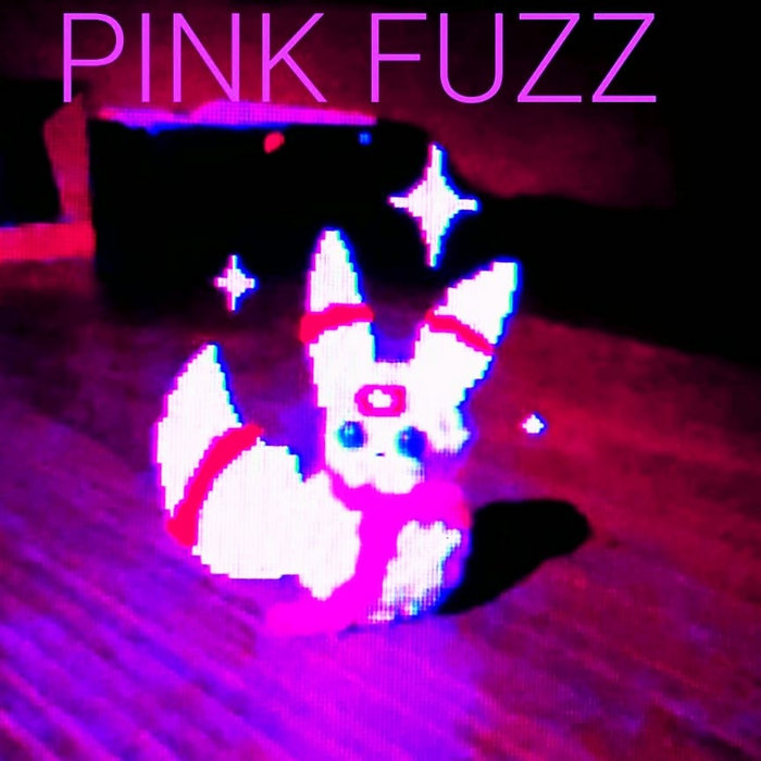 PINK FUZZ | Stu