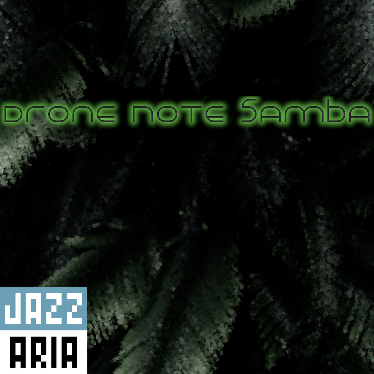 Drone Note Samba | Jazzaria