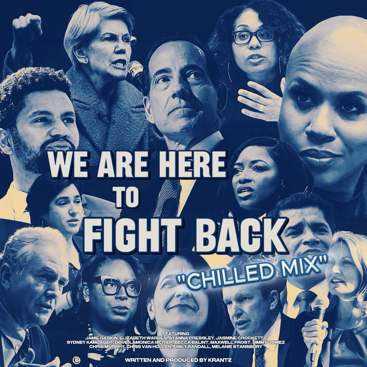 "We Are Here To Fight Back" (Chilled Mix) feat. Jamie Raskin, Elizabeth ...
