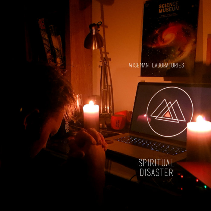 Spiritual Disaster | Wiseman Laboratories