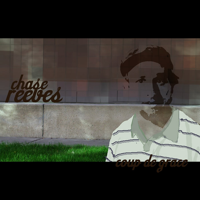 Coup de Grace | Chase Reeves