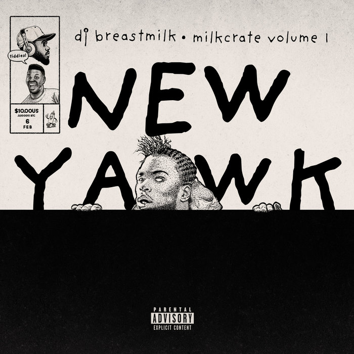 Milkcrate Vol. 1: New Yawk | DJ Breastmilk
