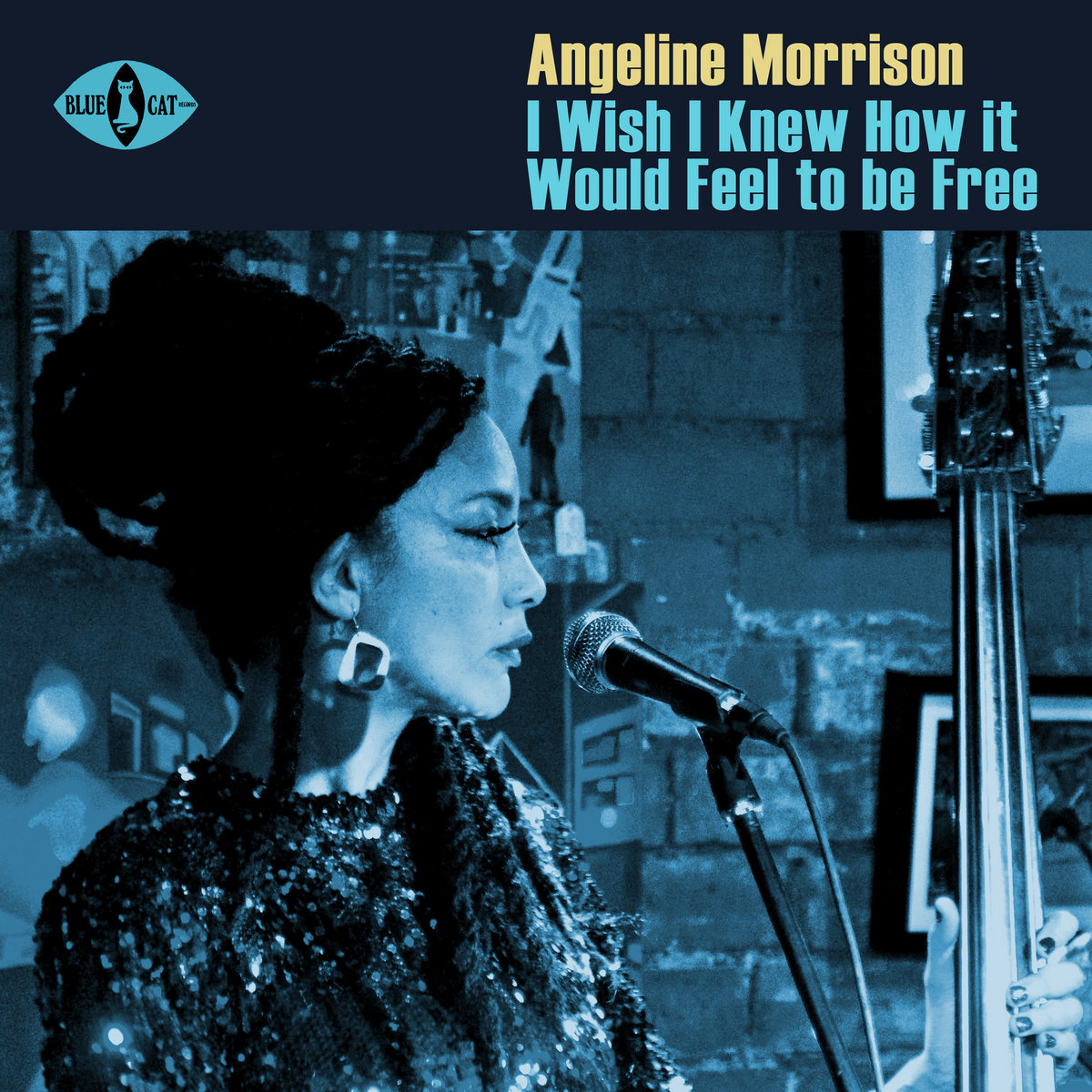 I Wish I Knew How It Would Feel To Be Free | Angeline Morrison ...