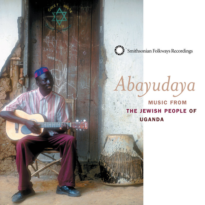 Abayudaya: Music from the Jewish People of Uganda | Smithsonian ...
