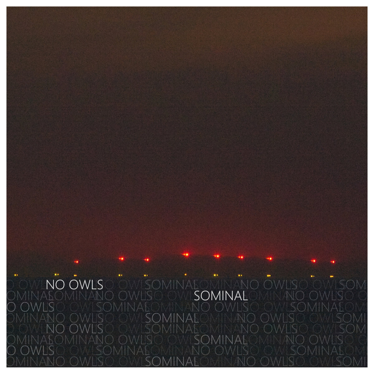 Sominal | NO OWLS