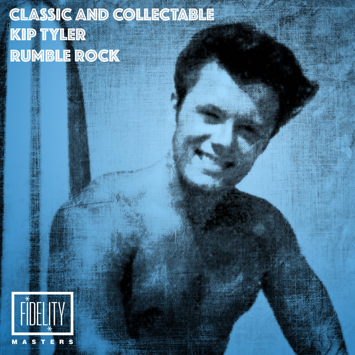 Classic And Collectable - Kip Tyler - Rumble Rock | Kip Tyler ...