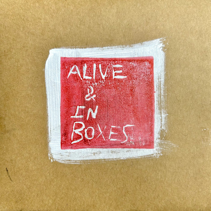 Alive & In Boxes | Clay K & The Vertebrates