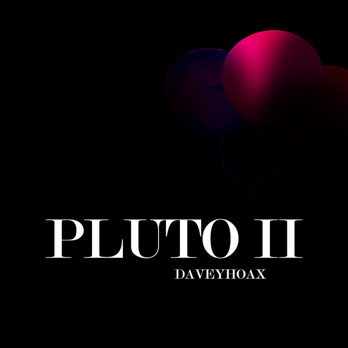 Pluto II | DaveyHoax