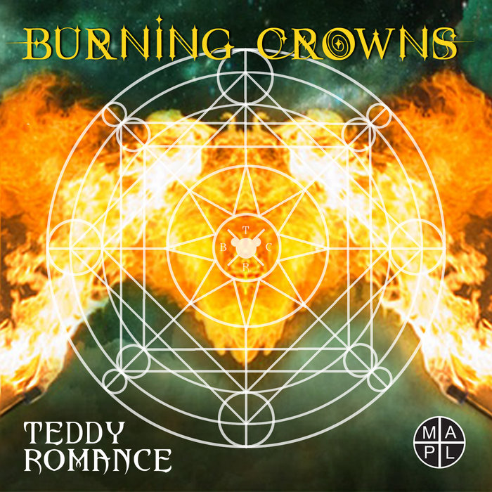 Burning Crowns Single | Teddy Romance