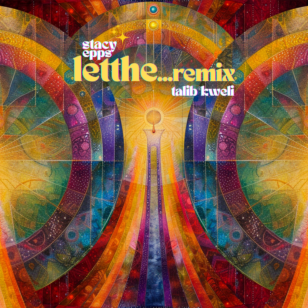 letthe... (Remix) | Stacy Epps