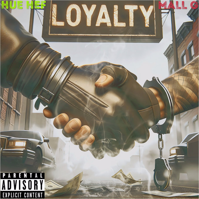 Loyalty (Dirty) | Mall G x Hue Hef | Mall G