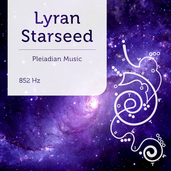 Lyran Starseed 852 Hz | Pleiadian Music