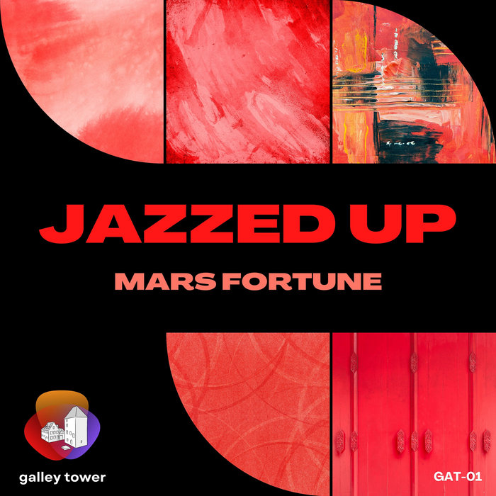 Mars Fortune - Jazzed Up | Mars Fortune | Galley Tower