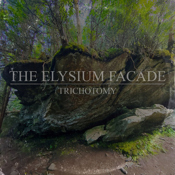 Trichotomy (Trilogy) | The Elysium Facade