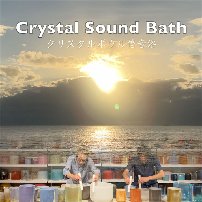 Crystal Sound Bath #46 | Crystalians