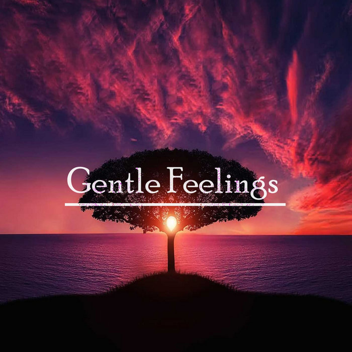 Gentle Feelings (EMOTIONAL-ROMANTIC) | Keys of Moon | KeysOfMoon