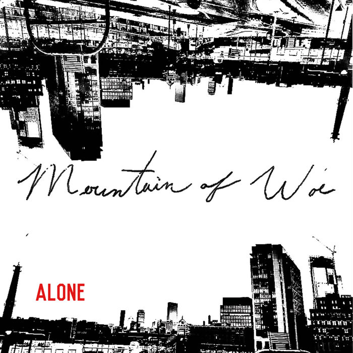 Alone | Mountain of Woe