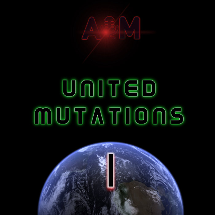 United Mutations I | A&M | A&M Audio Adventures