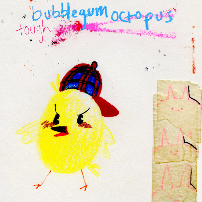 Tough | Bubblegum Octopus