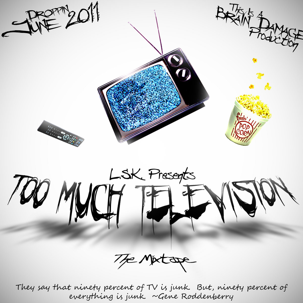 Too Much Television the mixtape | LSK