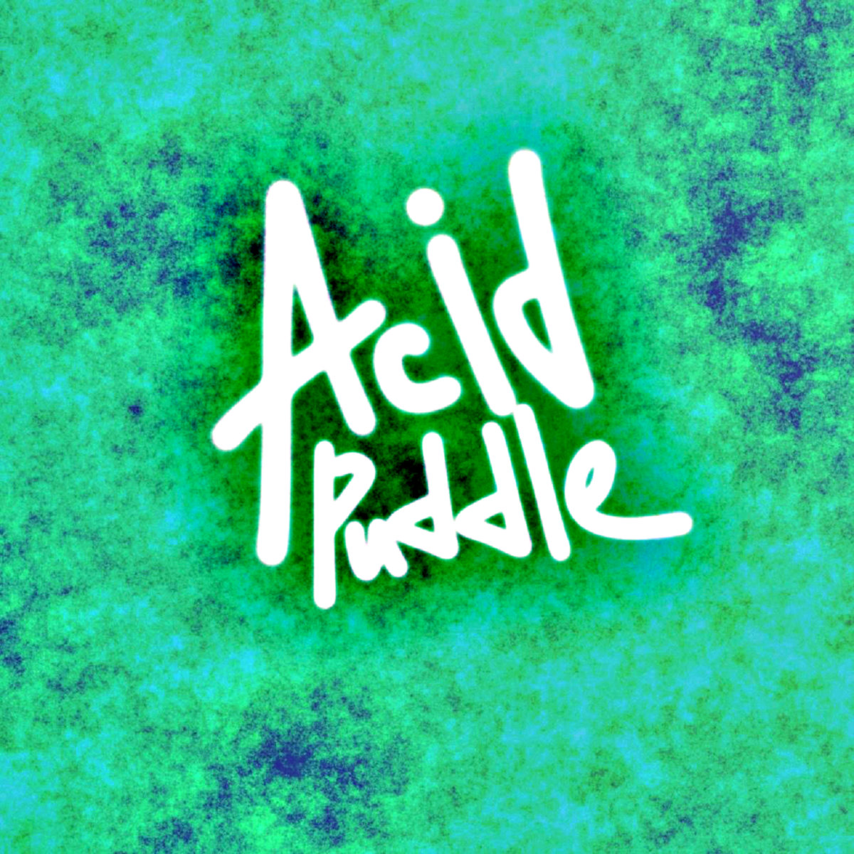 Acid Puddle | Acid Puddle