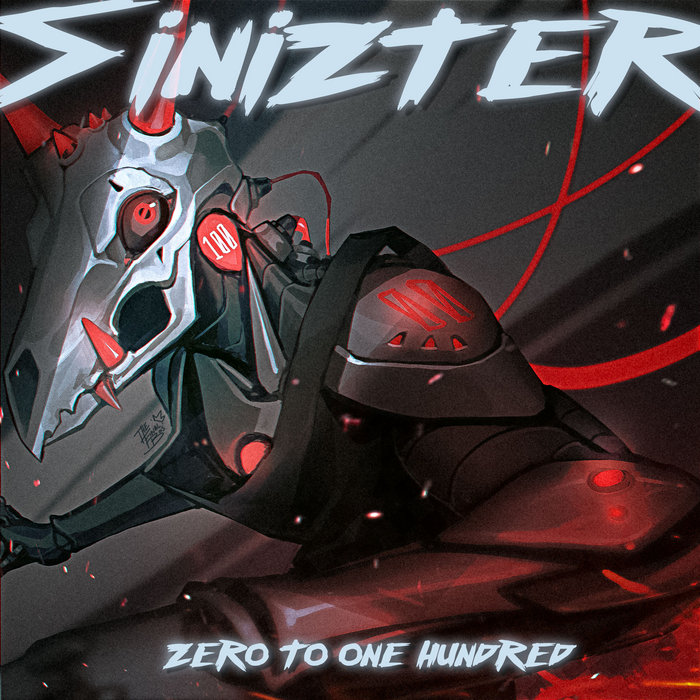Zero to One Hundred - EP | Sinizter
