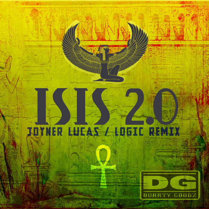 Joyner Lucas / Logic Remix - ISIS 2.0 | Durrty Goodz