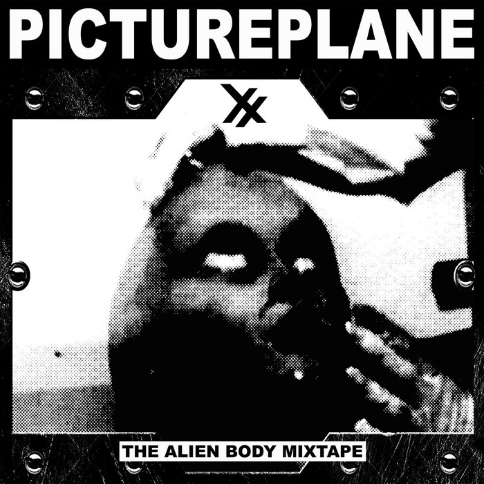 THE ALIEN BODY MIXTAPE | pictureplane | PICTUREPLANE
