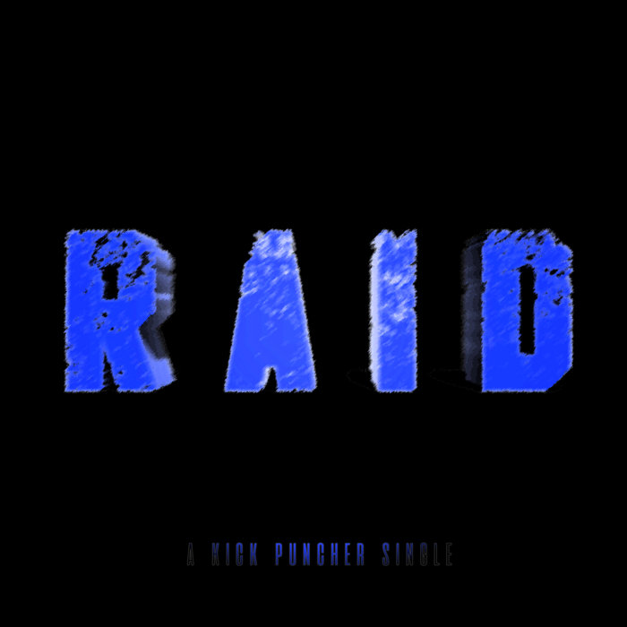 Raid | Kick Puncher