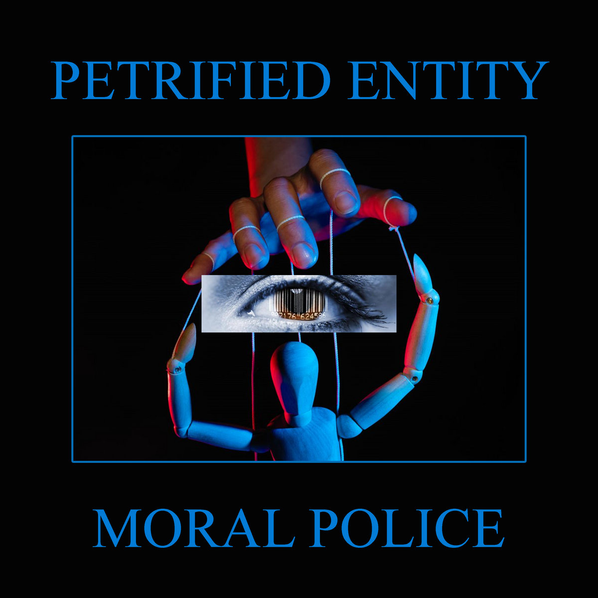 Moral Police (Single) | Petrified Entity
