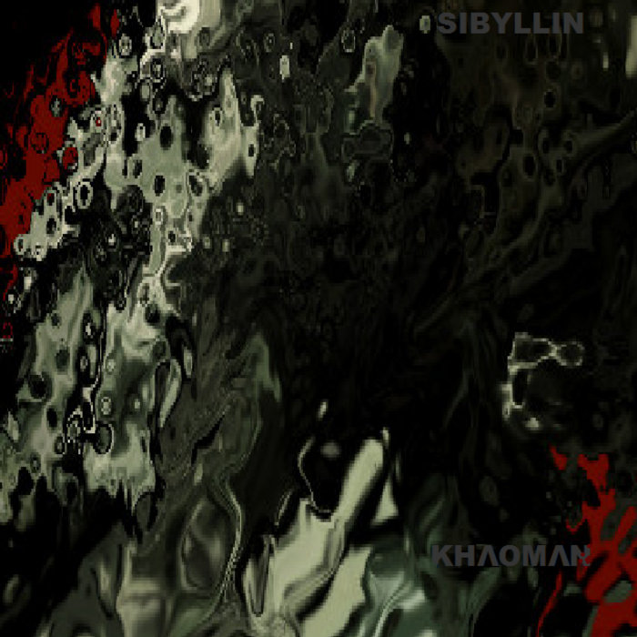 SIBYLLIN | KHΛOMΛИ