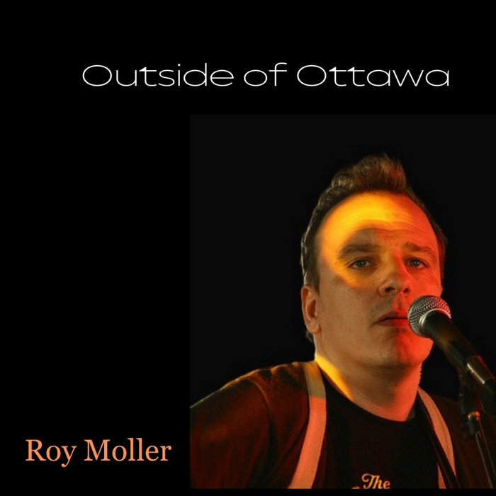Outside of Ottawa | Roy Moller | Roy Møller
