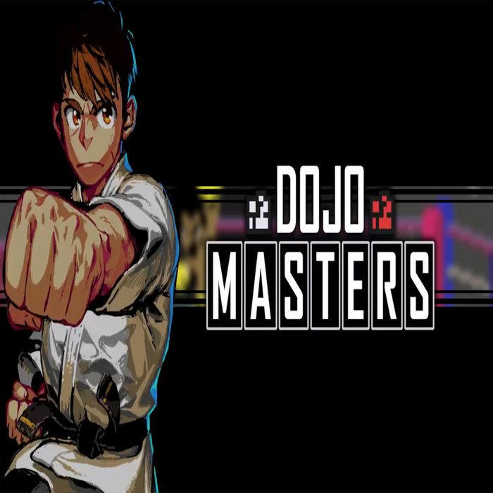 Dojo Masters OST | Cxldr3
