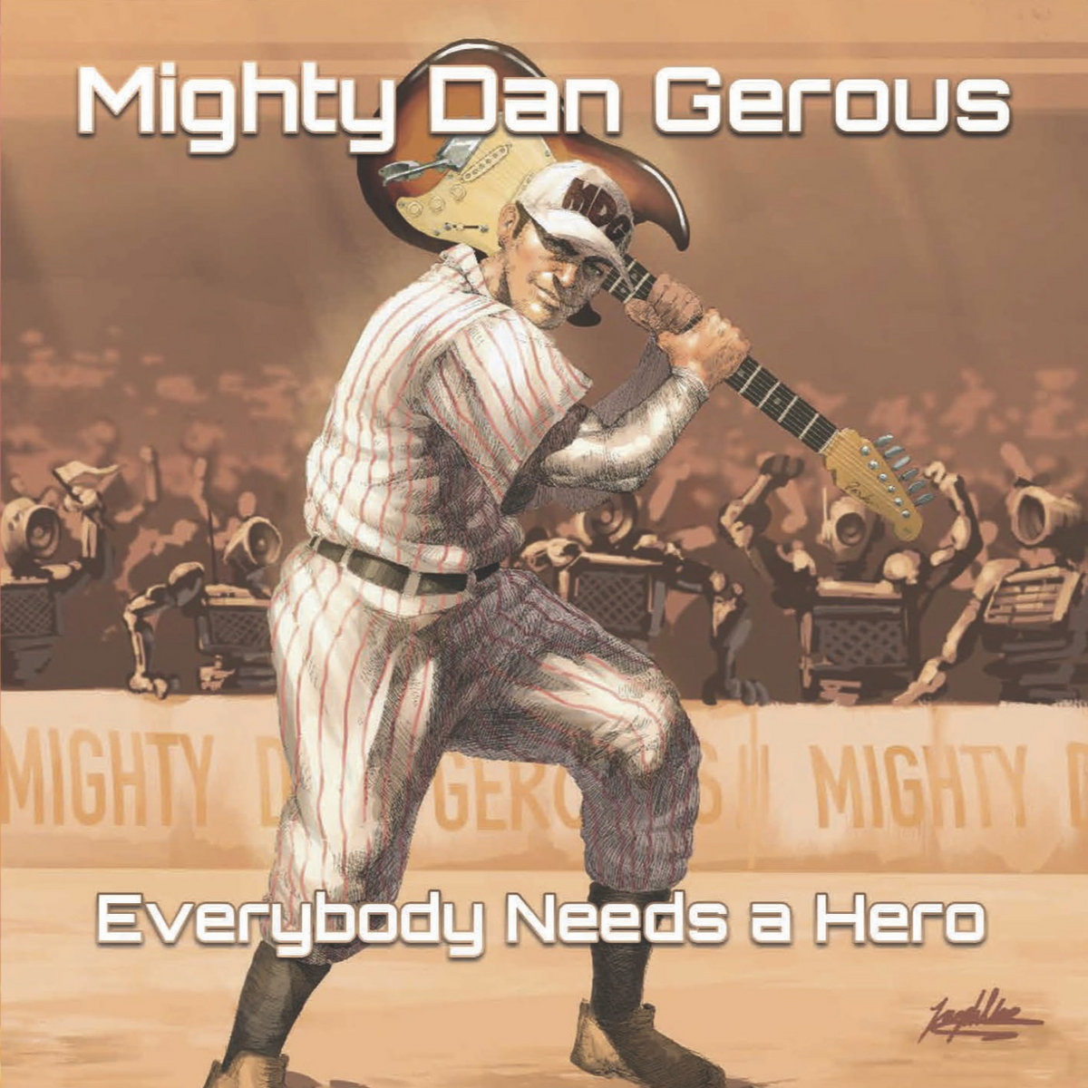Everybody Needs A Hero | Mighty Dan Gerous