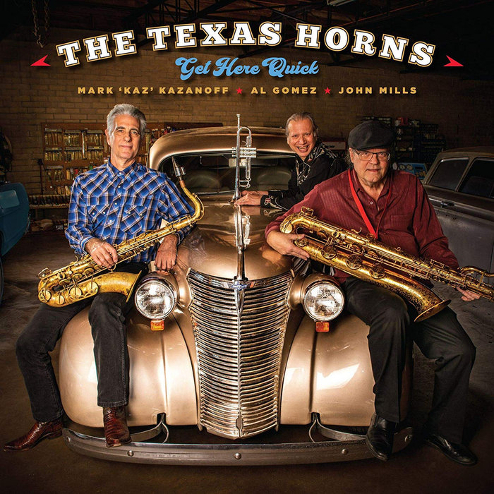 Get Here Quick | The Texas Horns