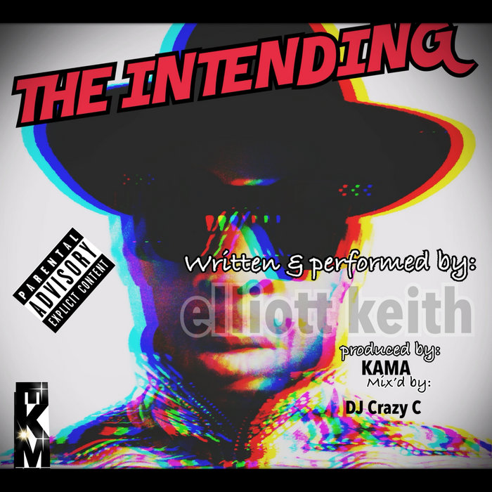 THE INTENDING | Elliott Keith | elliott keith music