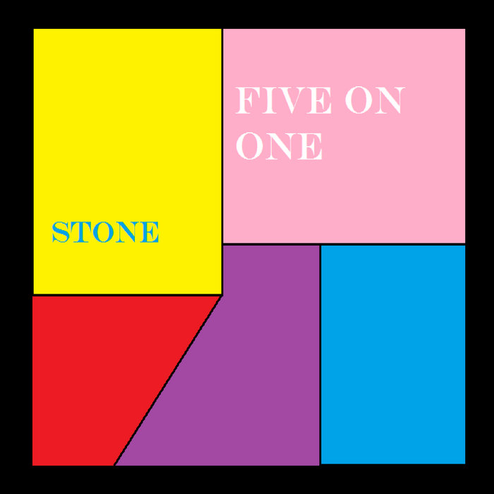 Five On One (Full EP) instrumental noise rock) | Stone | Stone's Sonic ...