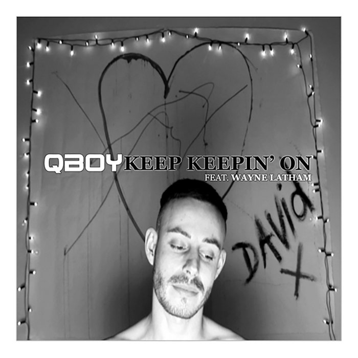 Keep On Keepin' On [Single] | QBoy