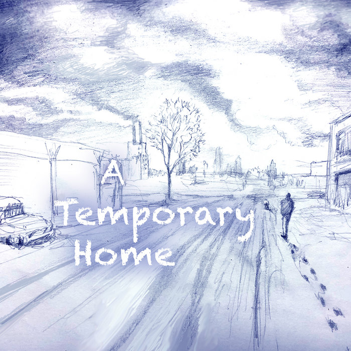 A Temporary Home | Jonathan Brice Lyman