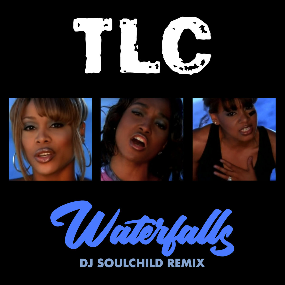 TLC - Waterfalls (DJ Soulchild Remix) | DJ SOULCHILD | DJ Soulchild