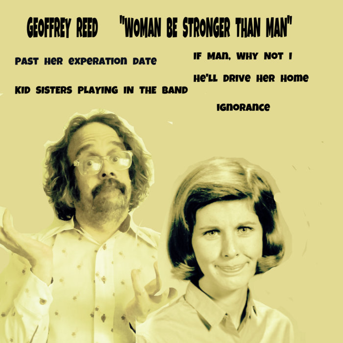 Woman Be Stronger Than Man | Geoffrey Reed | Reedco. Records