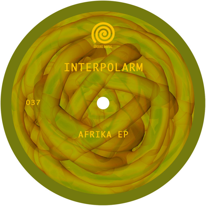 Africa EP | Interpolarm | GOODRO DIGITAL