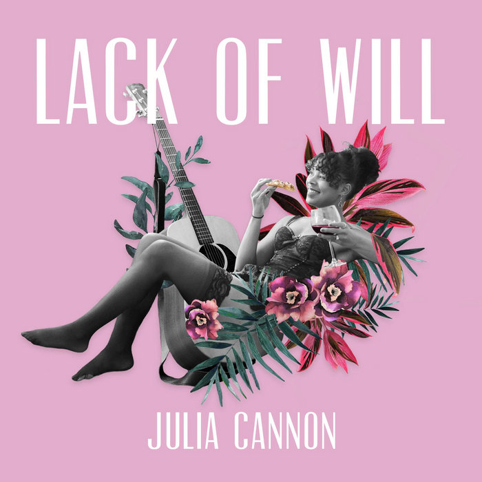 Lack of Will | Julia Cannon