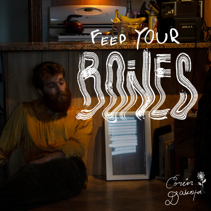 Feed Your Bones | Corin Dakota