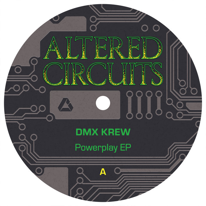 Dmx Krew - Powerplay EP | DMX KREW | Altered Circuits